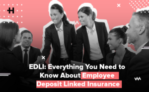EDLI: Everything You Need to Know About Employee Deposit Linked ...